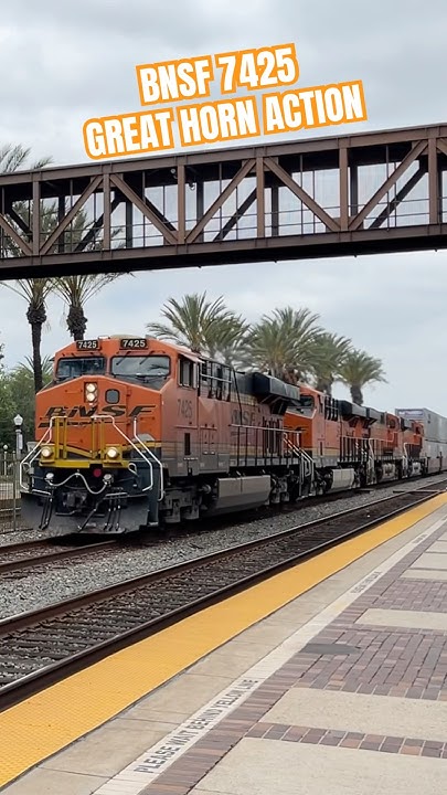 BNSF 7425 GREAT HORN AT FULLERTON - YouTube