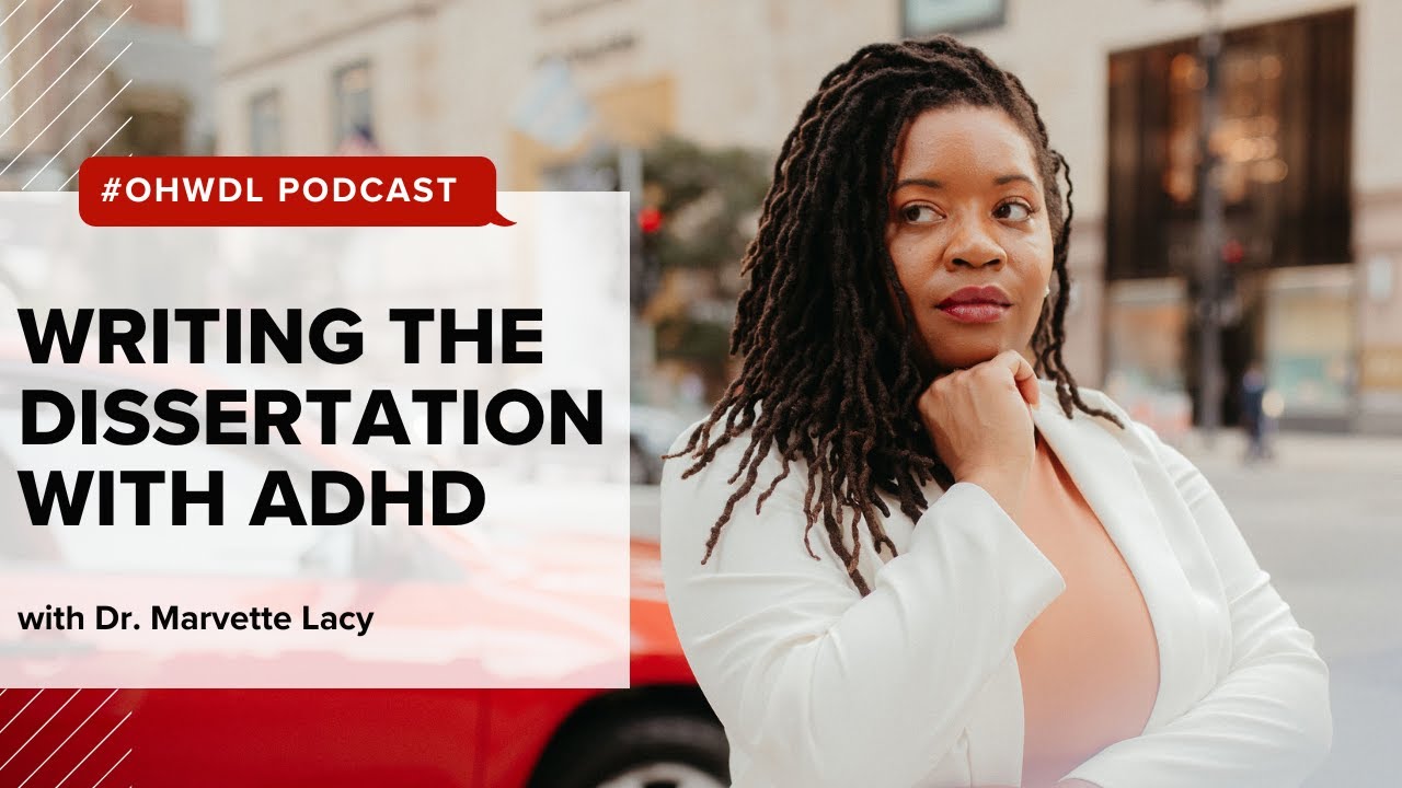 Writing The Dissertation With ADHD | Coaching With Dr. Lacy | Office ...
