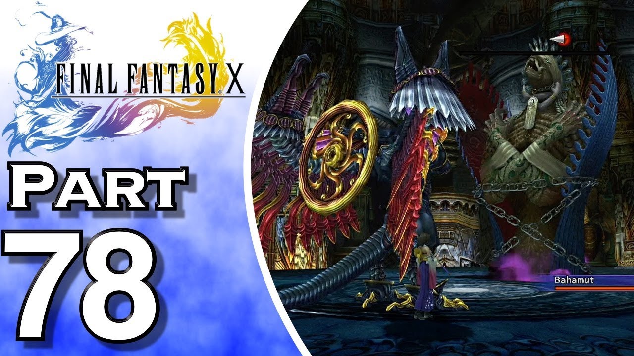 Let's Play Final Fantasy X - PS4 - (Gameplay + Walkthrough) Part 78 ...