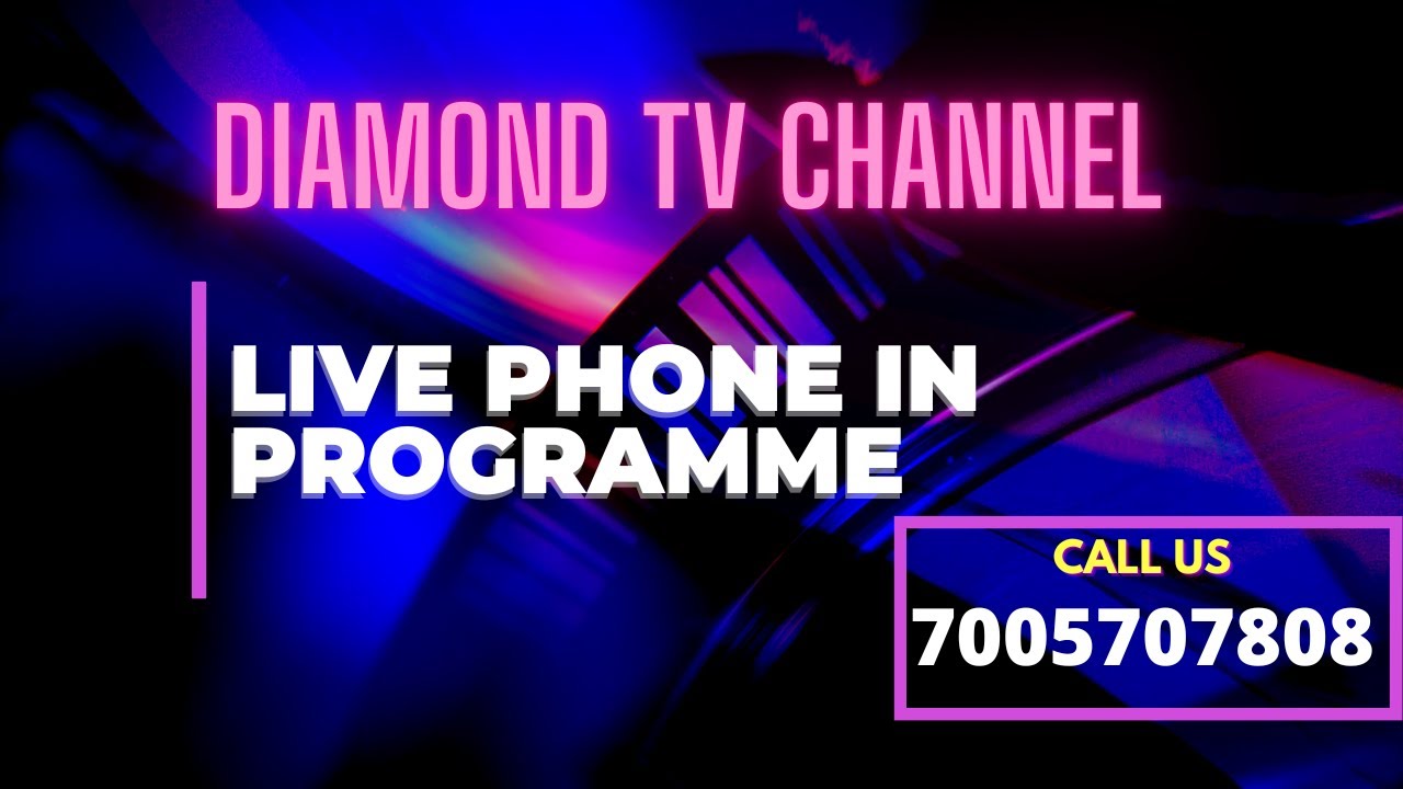 LIVE PHONE IN PROGRAMME || 29TH AUGUST 2022 DIAMOND TV CHANNEL LIVE ...