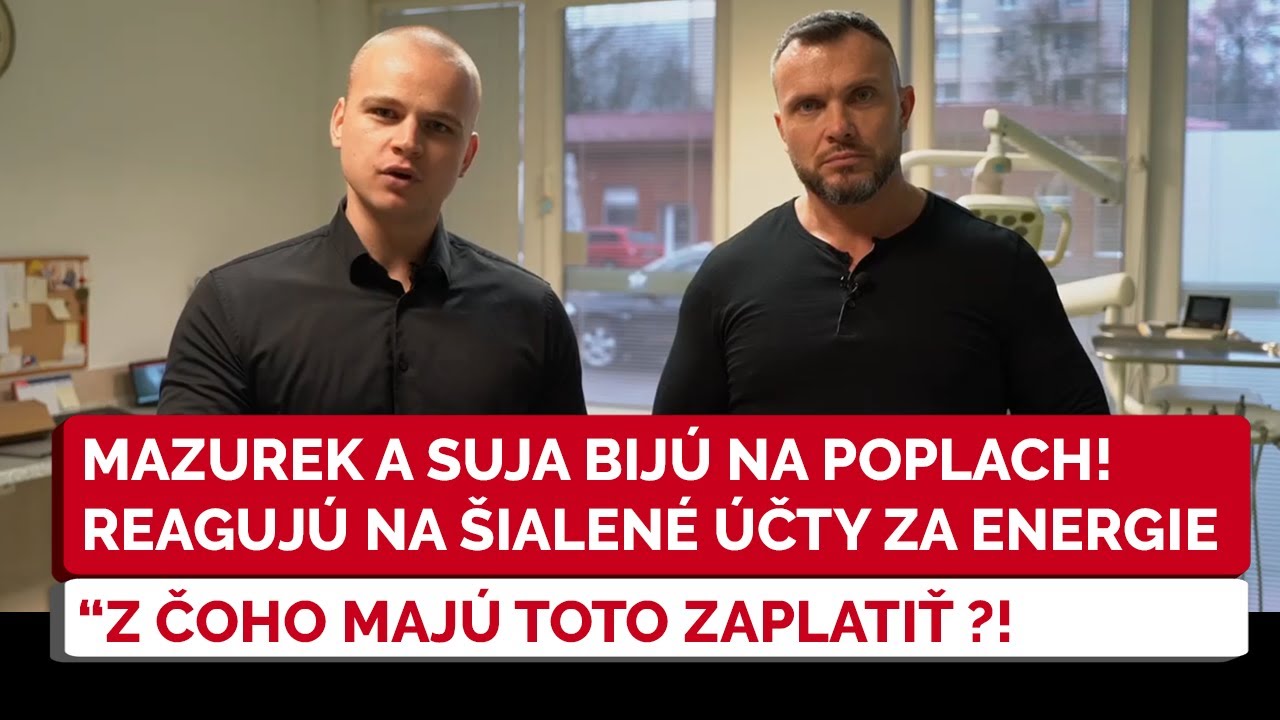 Milan MAZUREK a Miroslav SUJA reagujú na ŠIALENÉ účty za energie ...