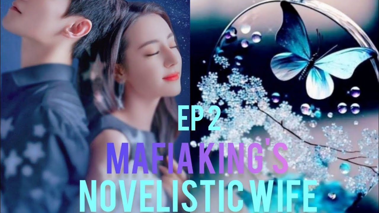 Mafiya king's novelistic wife| EP 2 | Hindi romantic audiobook | Mafia ...