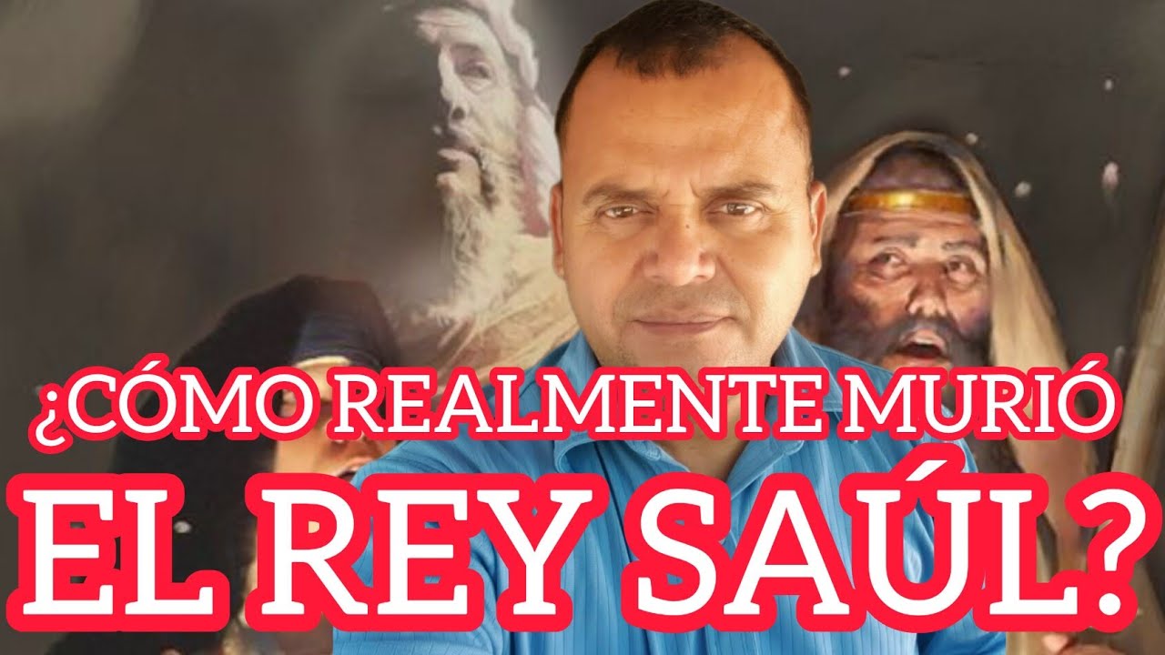 ¿CÓMO REALMENTE MURIÓ EL REY SAUL? - YouTube