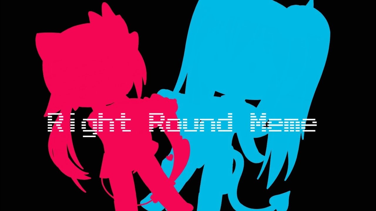 Right Round || Meme || FT. Judy, Aleena, and Alice || XxItz Aleena ...