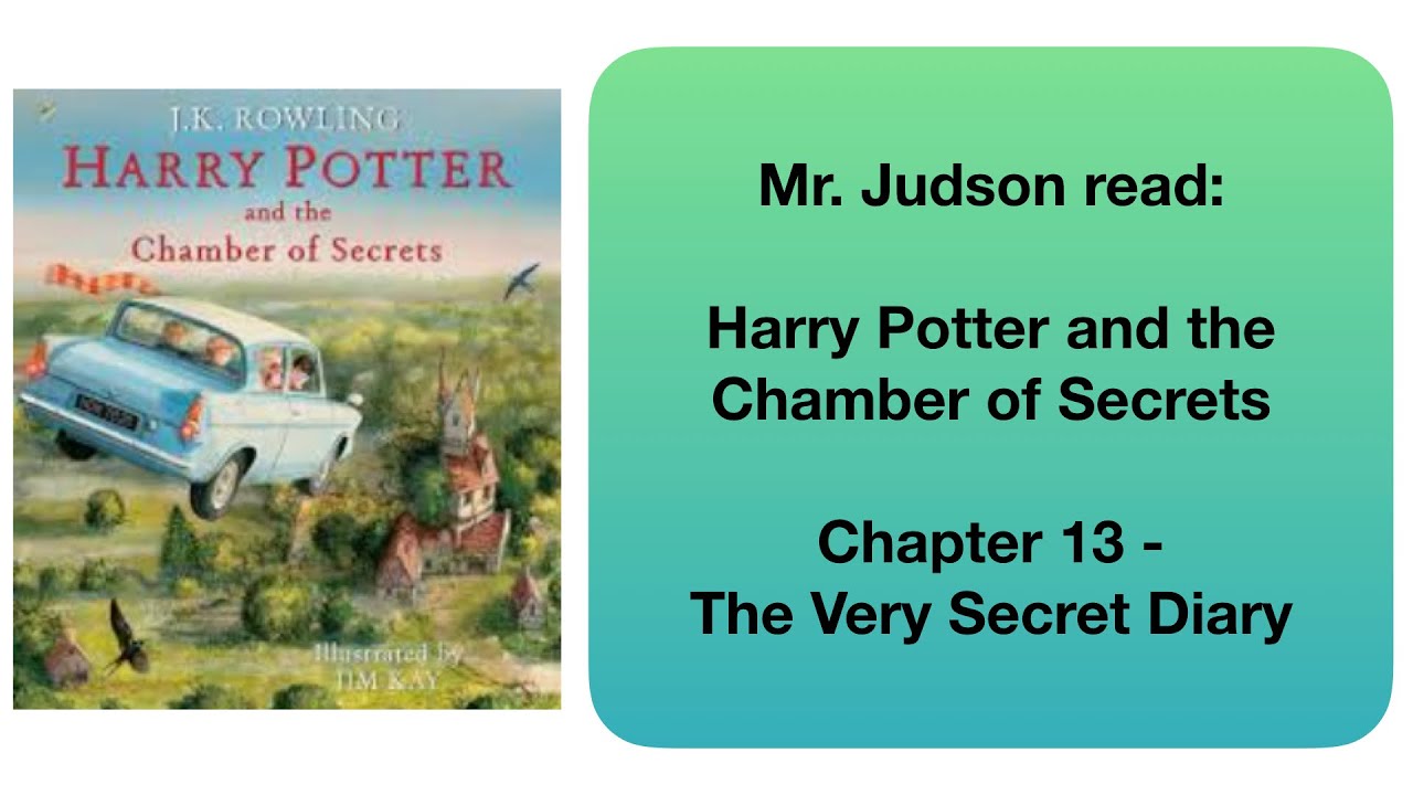 Mr. Judson reads: Harry Potter Book 2 - Chapter 13 - The Very Secret ...