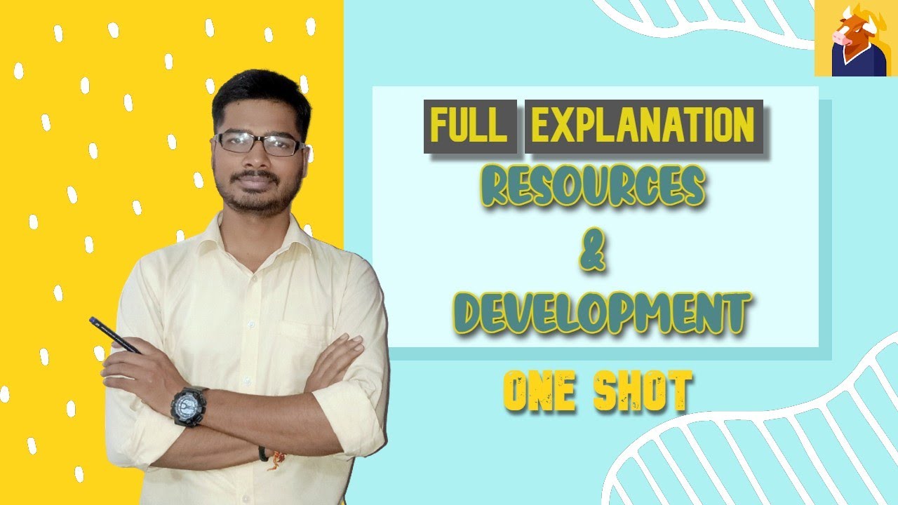 Resource and development class 10 one shot | Resource and development ...