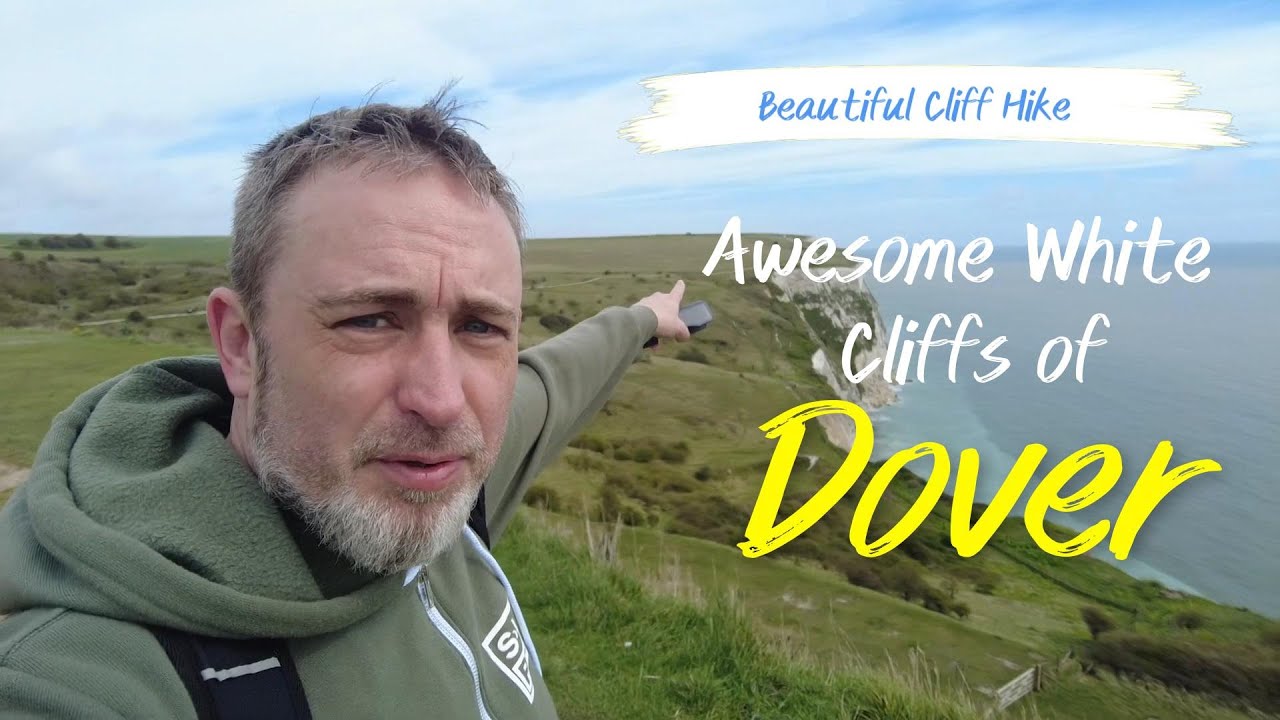 The Awesome White Cliffs of Dover - Family Cliff Hike - YouTube