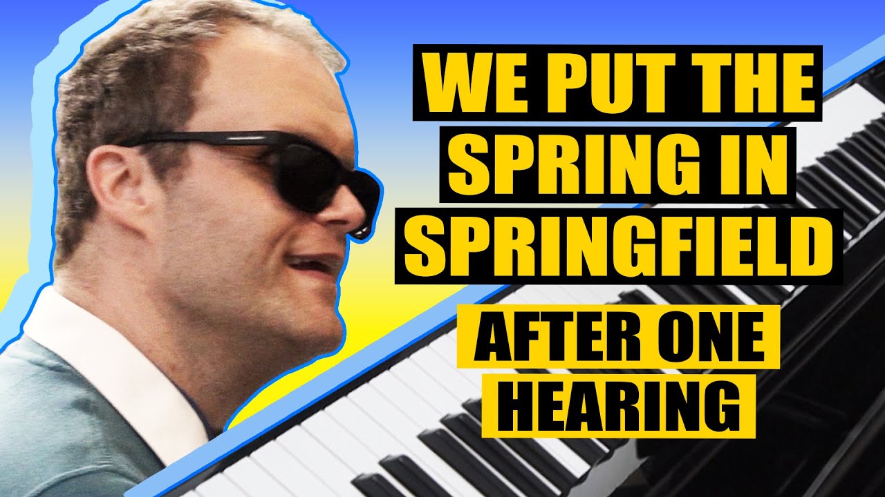 We Put the Spring in Springfield 😎 Amazing Improv After One Hearing ...