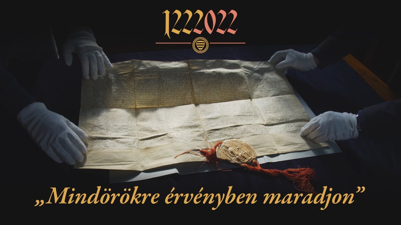 "Mindörökre érvényben maradjon" – II. András király és az Aranybulla ...