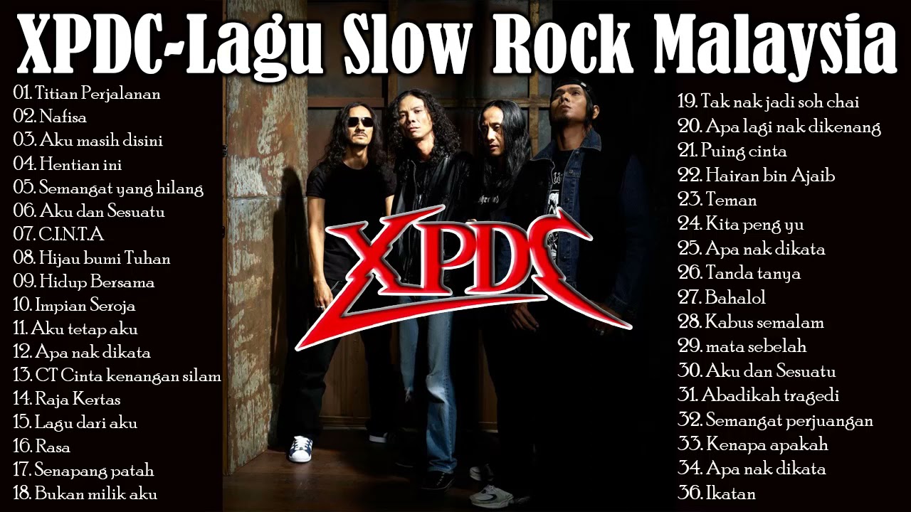XPDC Full Album - Lagu Rock Legend Terhebat Malaysia - Lagu Rock Lama ...