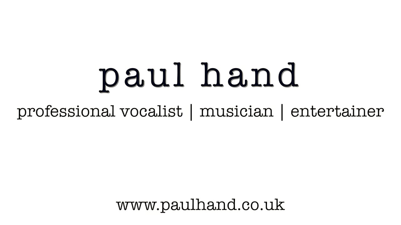 Paul Hand | singer | musician | entertainer - promotional video - YouTube