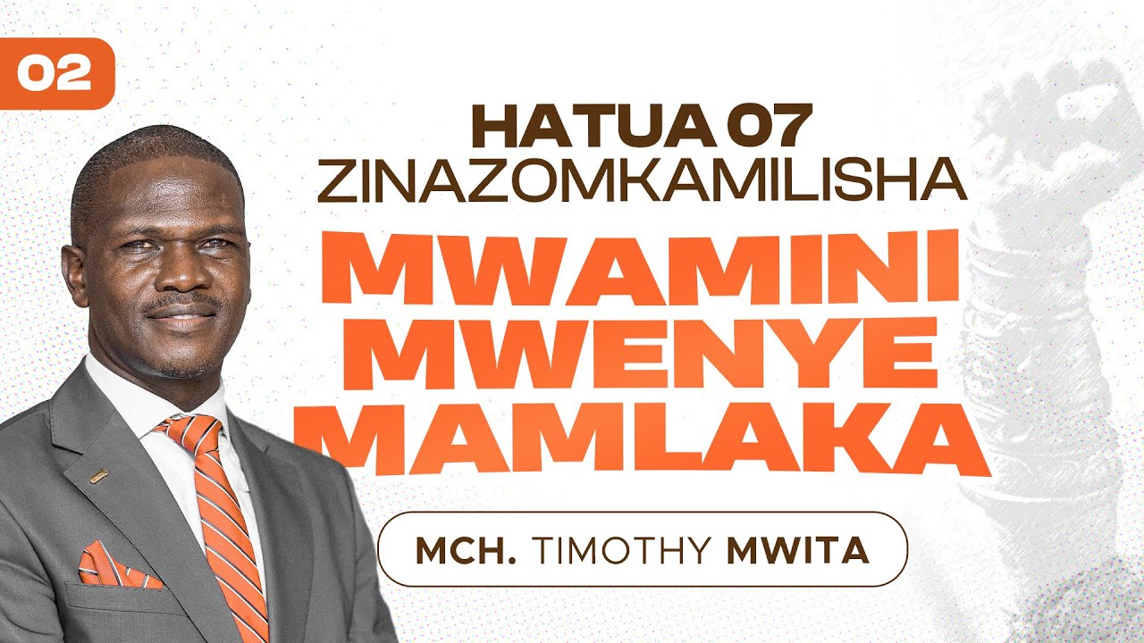 HATUA 7 ZINAZOMKAMILISHA MWAMINI MWENYE MAMLAKA - YouTube