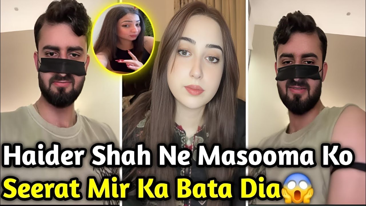 Haider Shah Ne Masooma KO Girlfriend Ka Btaya 😱 | Haider Shah Tiktok ...