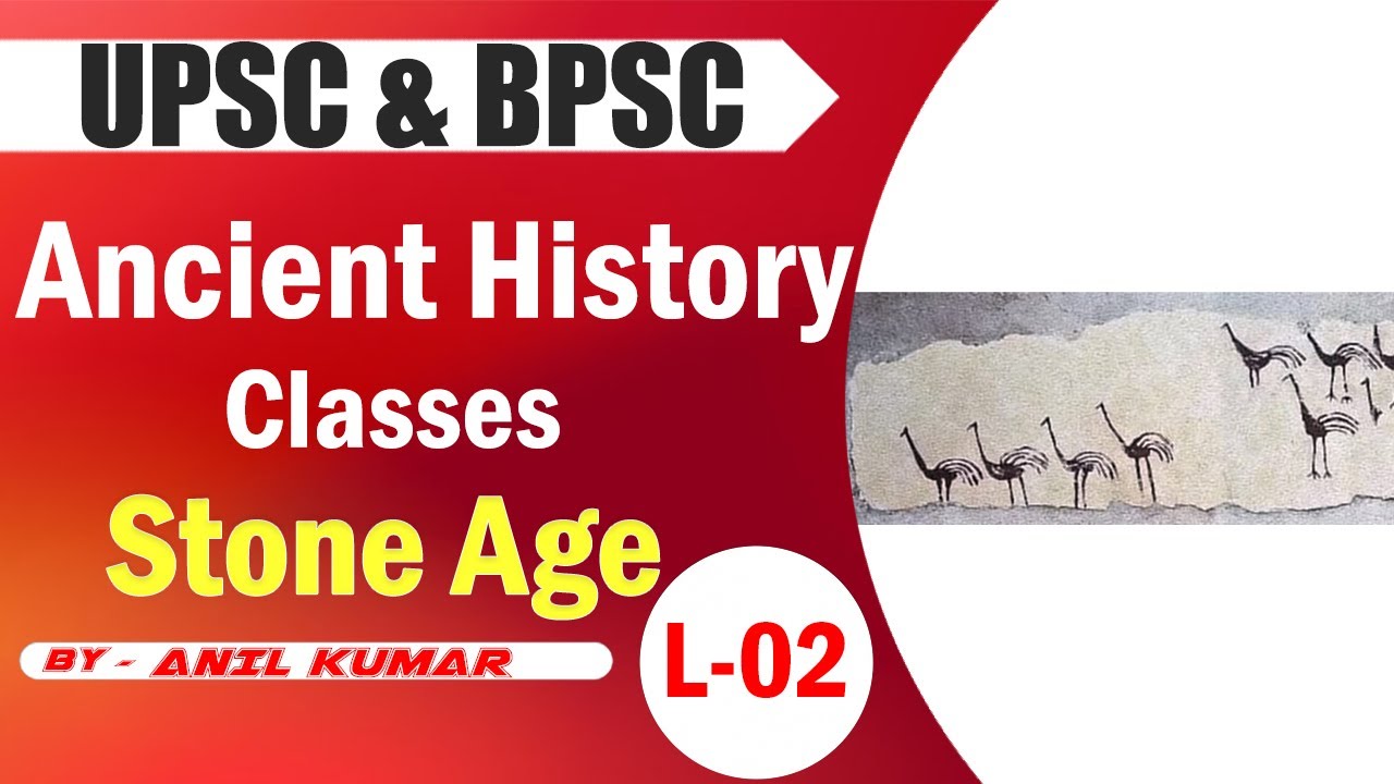 Ancient History Classes | Stone Age | UPSC & BPSC | Revision Mitra ...