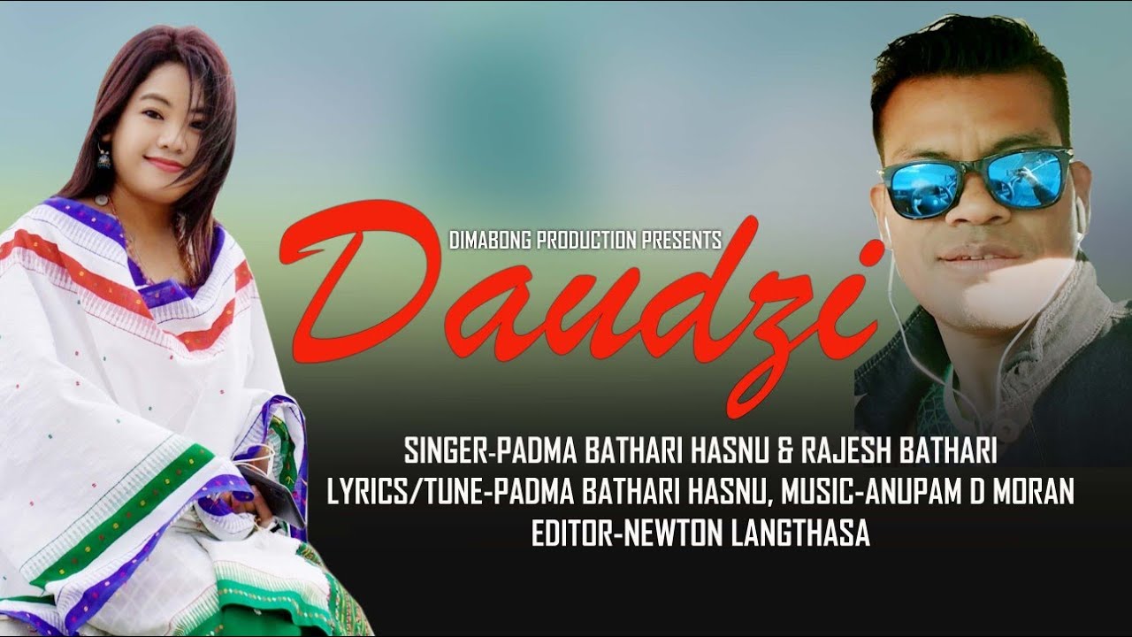 DAUDZI | PADMA BATHARI HASNU & RAJESH BATHARI DIMASA AUDIO - YouTube Music