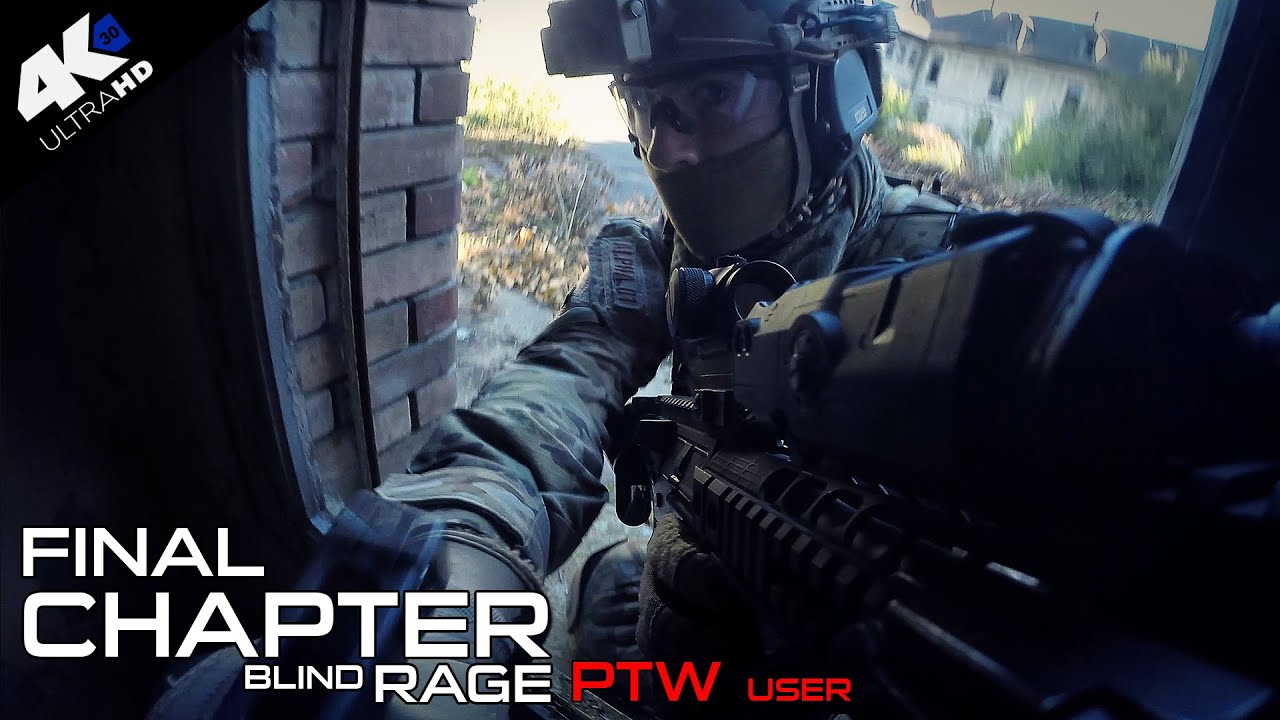 Final Chapter : Blind Rage CQB [4K] | Ash32 / MDS [Airsoft France PTW ...