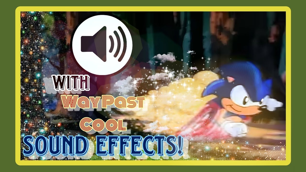 Sonic SATAM Intro (With SFX) - YouTube