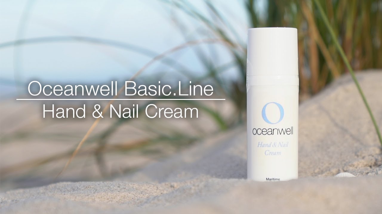 Hand & Nail Cream | Oceanwell Basic.Line - YouTube