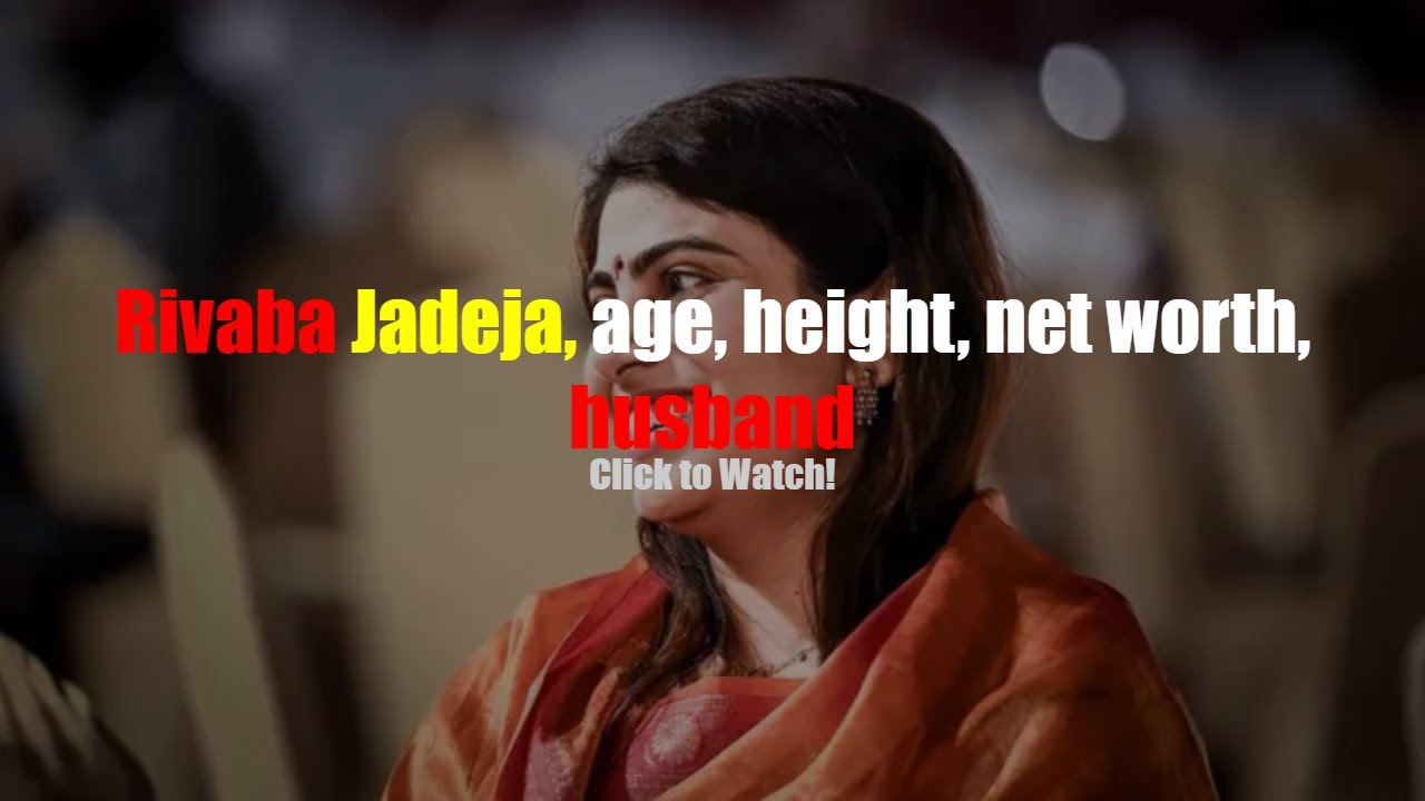 Rivaba Jadeja, age, height, net worth, husband - YouTube