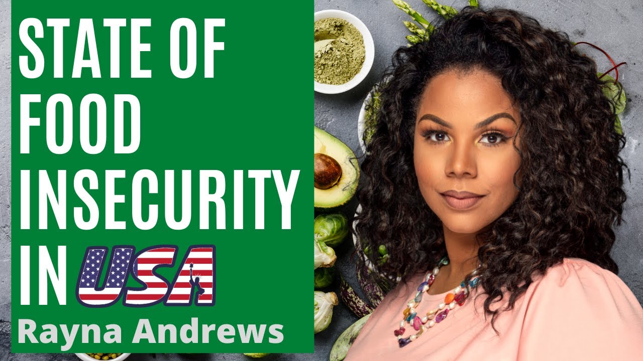 State of Food Insecurity in the US | Rayna Andrews | #FoodInsecurity ...