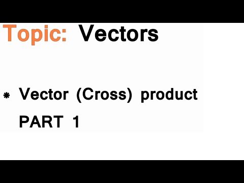 AS/A-Level Maths Vectors - Vector Cross product PART 1 - YouTube