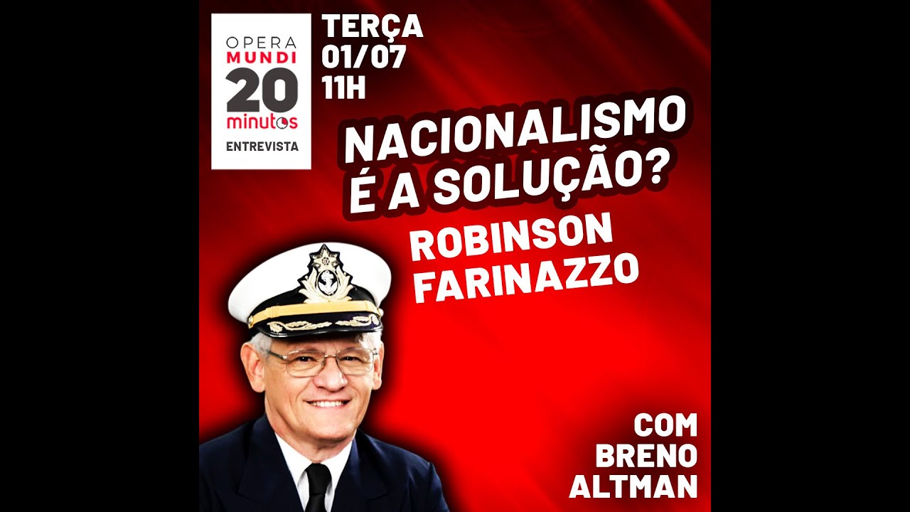 Robinson Farinazzo - Nacionalismo é a solução? - programa 20 Minutos ...