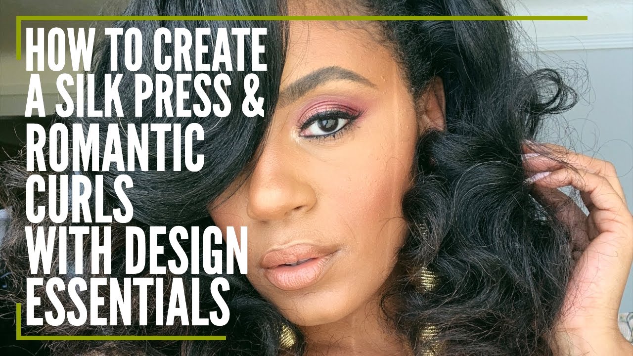 How to Achieve a Silk Press + Romantic Curls with Design Essentials ...