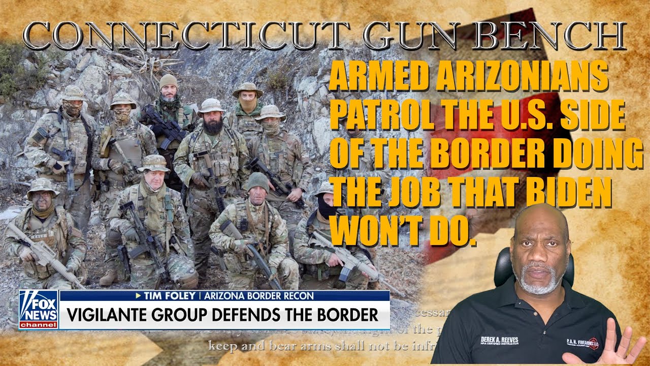 Armed Arizona Group Patrols The US Side Of The Border To Thwart The ...