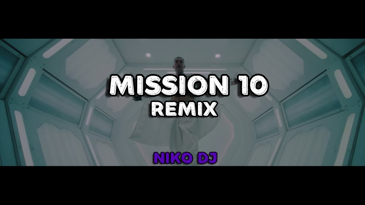 MISSION 10 (REMIX) CALLEJERO FINO, ALAN GOMEZ NIKO DJ - YouTube