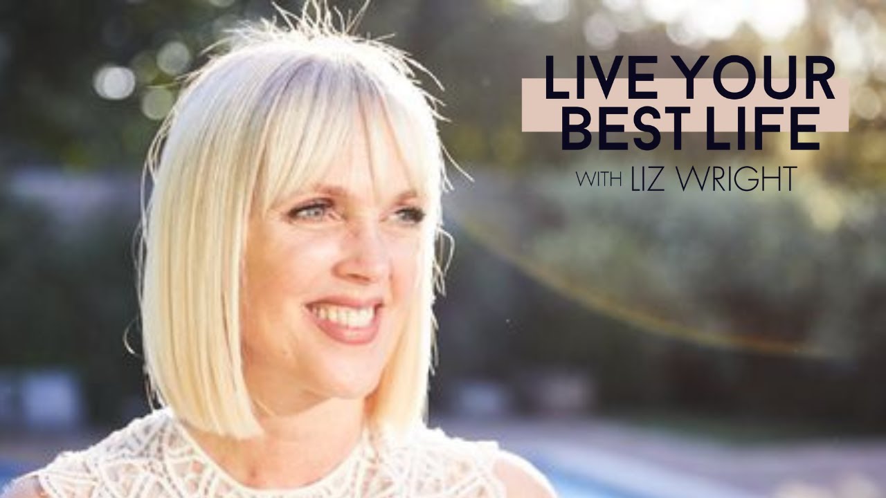 Leaning Into God’s Strength w/ Liz Wright | LIVE YOUR BEST LIFE WITH LIZ WRIGHT Episode 135 ...