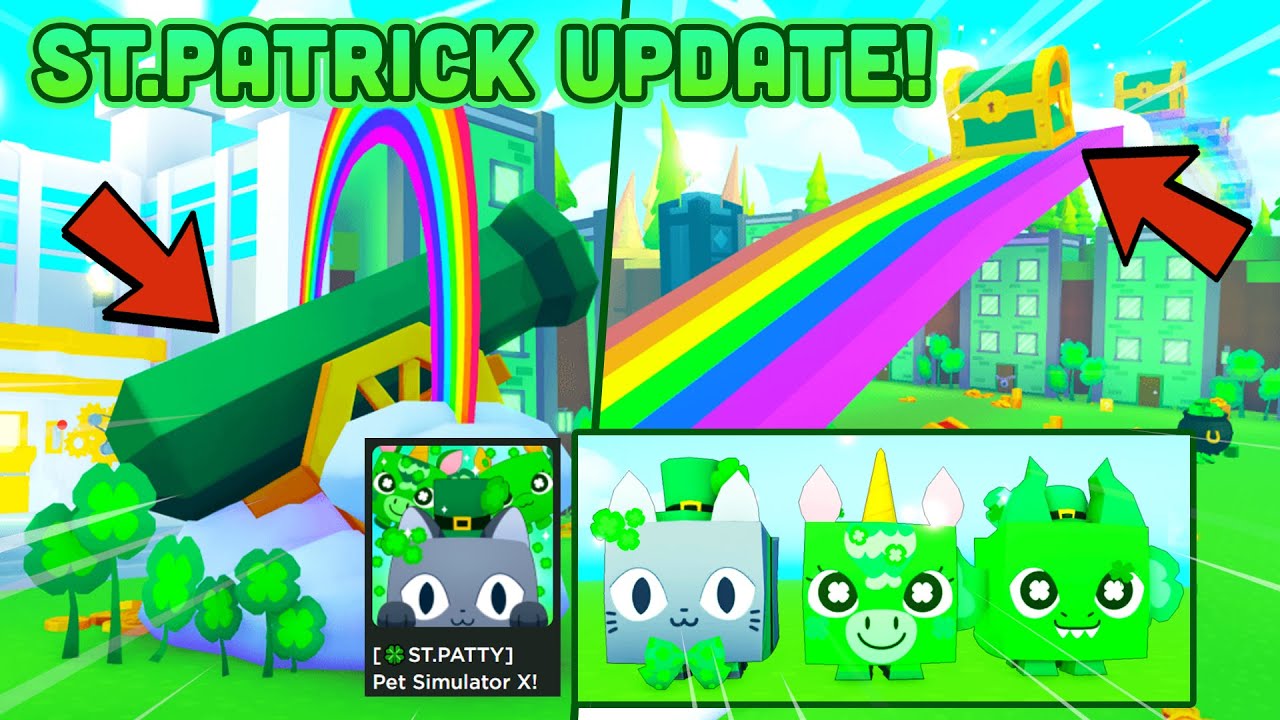 Đừng Bỏ Qua ST.PATRICK UPDATE Này Trong Pet Simulator X! - Roblox - YouTube