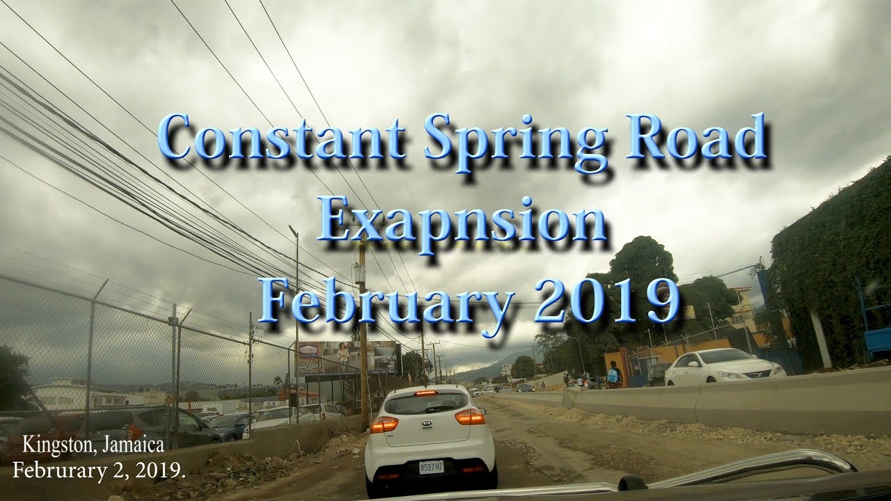 Constant Spring Road Expansion | Kingston, Jamaica | VLOG 115 - YouTube