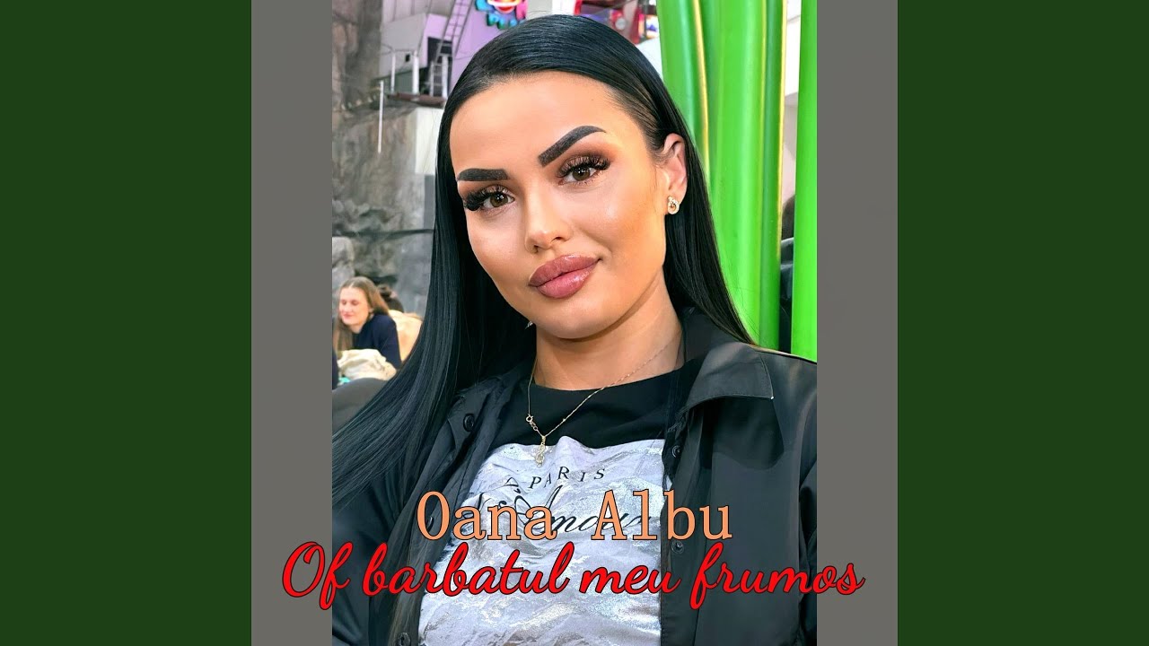 Of barbatul meu frumos - YouTube