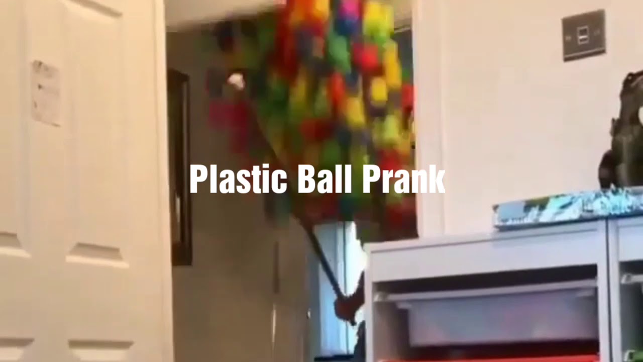 Plastic Ball Prank (edit: Only.60s) - YouTube