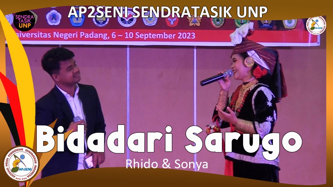 BIDADARI SARUGO - RHIDO & SONYA🎵 KONGRES V AP2SENI || SENDRATASIK UNP ...