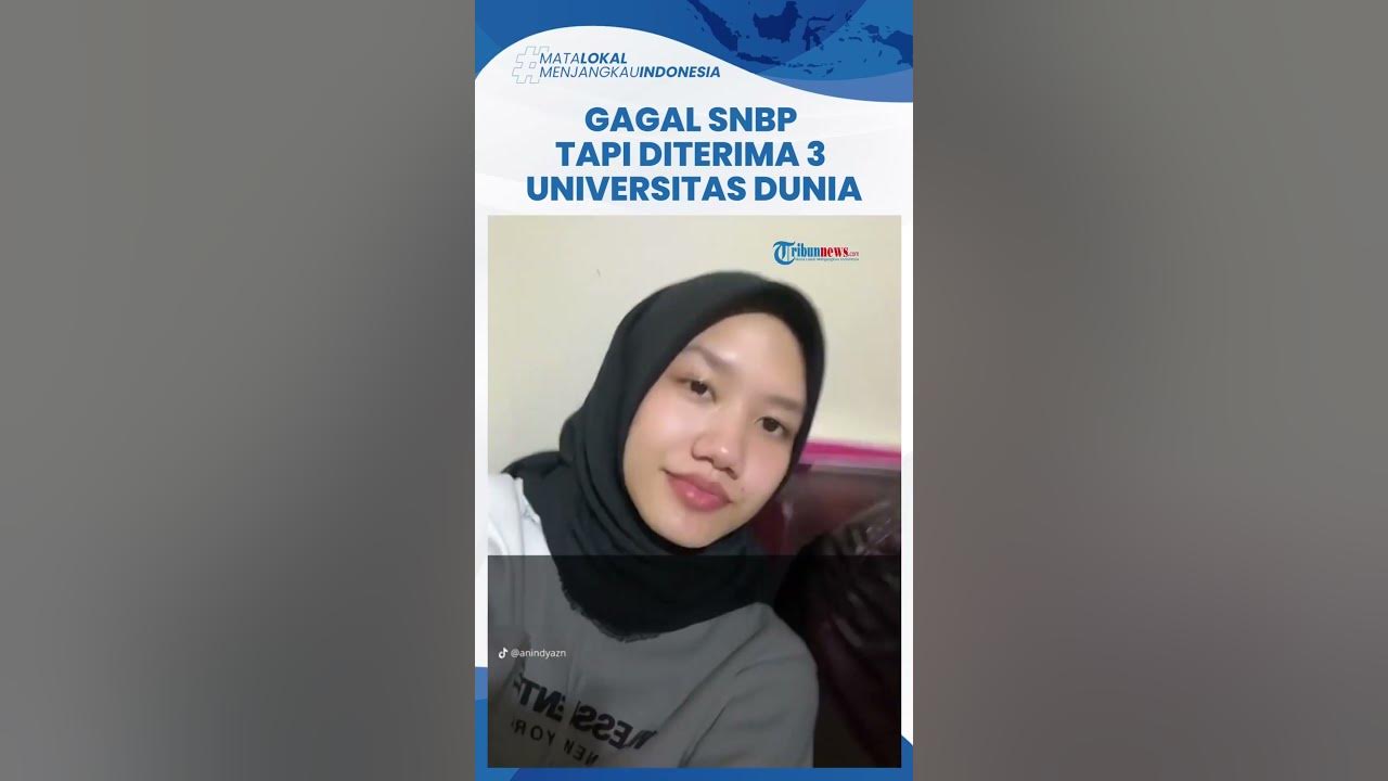 Viral Kisah Anindya Zahra: Gagal Masuk Kampus Nasional tapi Diterima di Universitas Ternama ...