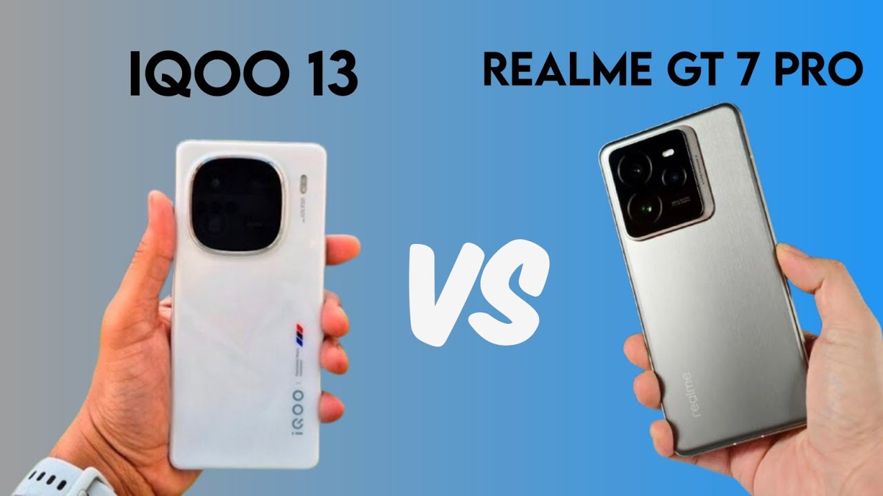 iQ00 13 Vs Realme GT 7 Pro Full Comparison || Which is Best - YouTube