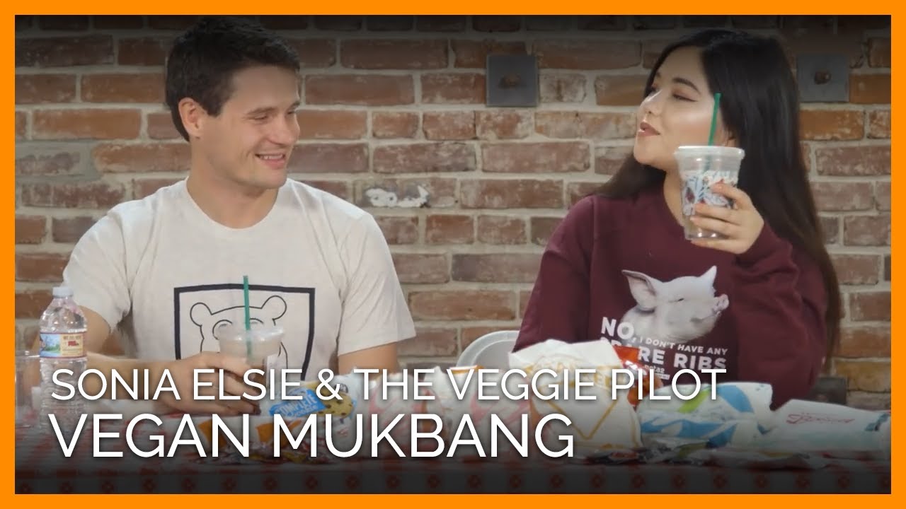 Vegan Mukbang With Sonia Elsie and The Veggie Pilot - YouTube