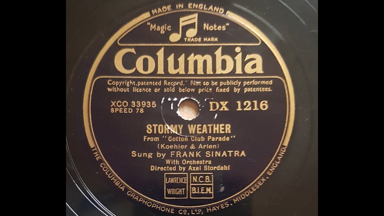 Frank Sinatra 'Stormy Weather' 1945 78 rpm - YouTube