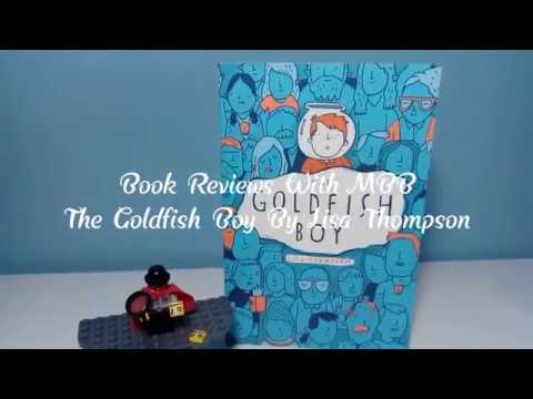 The Goldfish Boy By Lisa Thompson | Book Review - YouTube