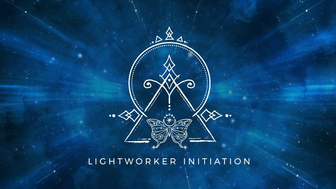 The Lightworker Initiation - YouTube