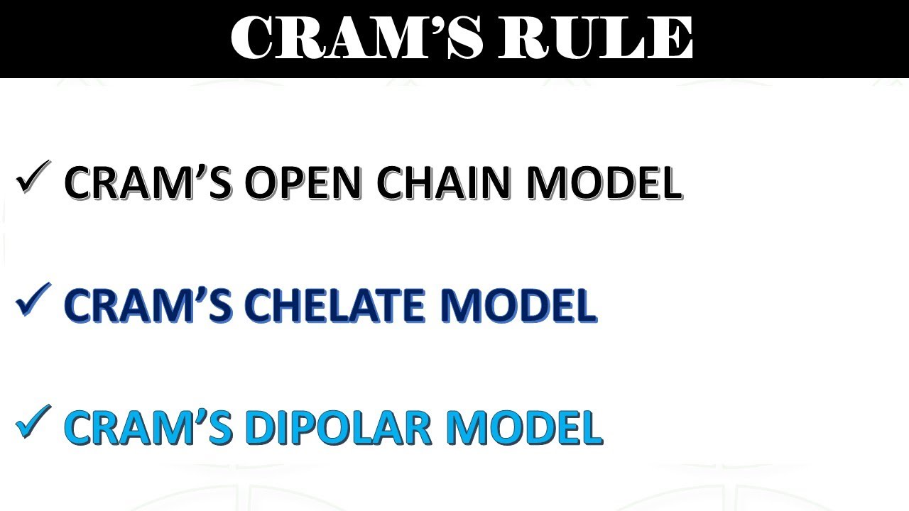 CRAM'S RULE | DIASTEREOSELECTIVITY IN NUCLEOPHILIC ADDITION REACTION OF ...