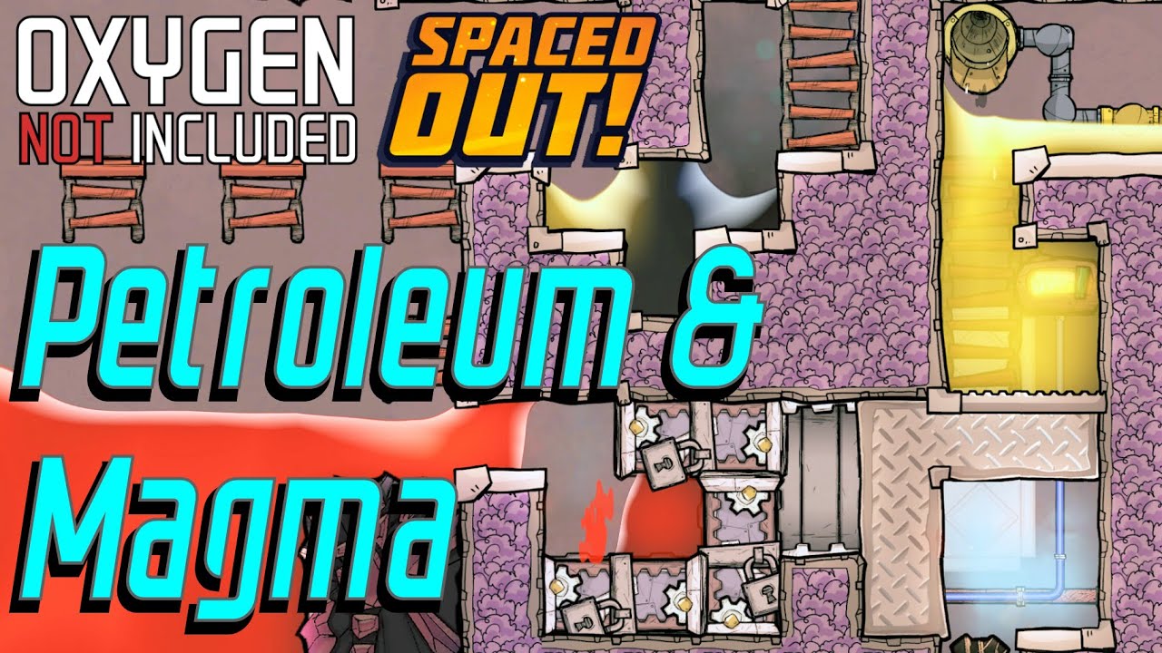 Oxygen Not Included: Building a Magma Powered Petroleum Boiler (LP ...
