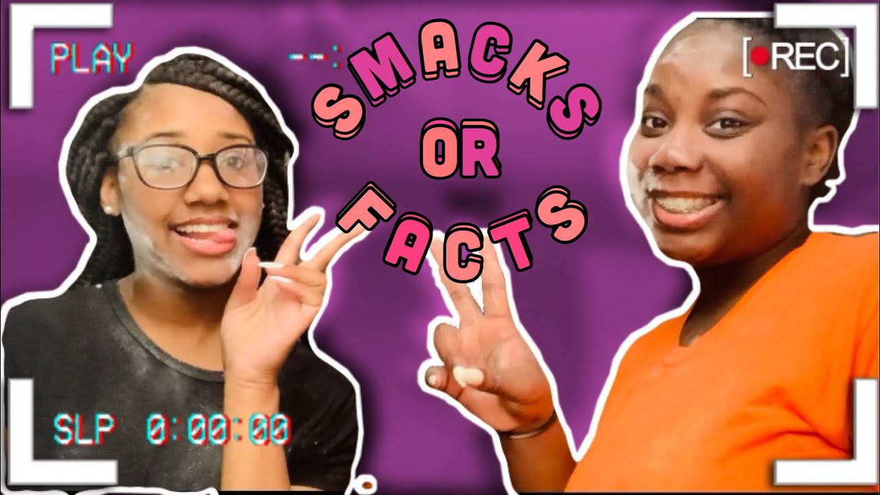 SMACKS OR FACTS CHALLENGE - YouTube