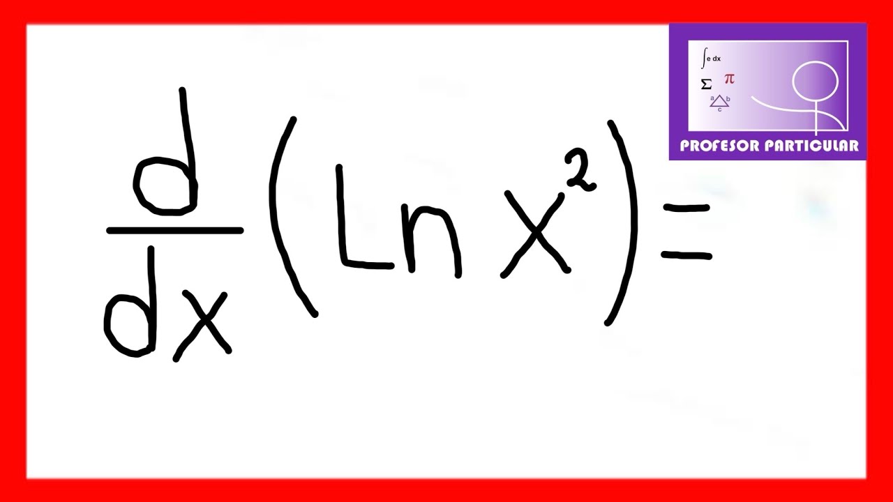 Derivada De Ln X 2 C lculo Diferencial derivada-de-ln-x-2-c-lculo-diferencial
