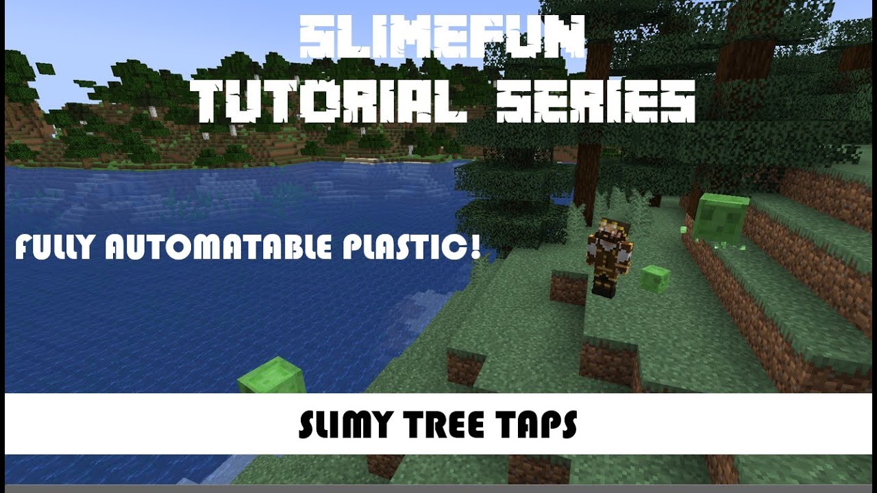 Slimefun Tutorial Series - Slimy Tree Taps! Fully automatable plastic ...