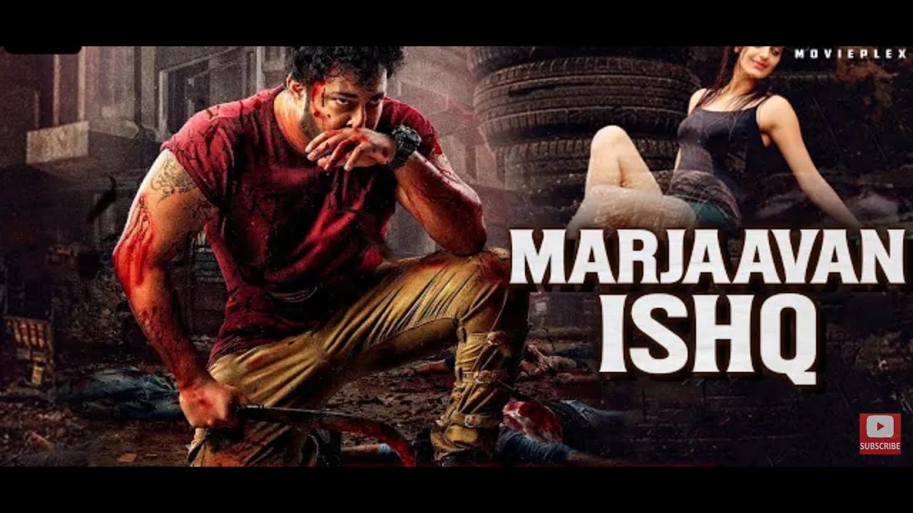 MARJAAVAN ISHQ - Superhit Blockbuster Hindi Dubbed Full Action Romantic ...