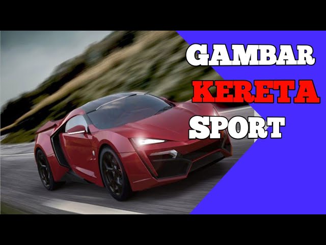 Mewah Gambar Kereta Sport