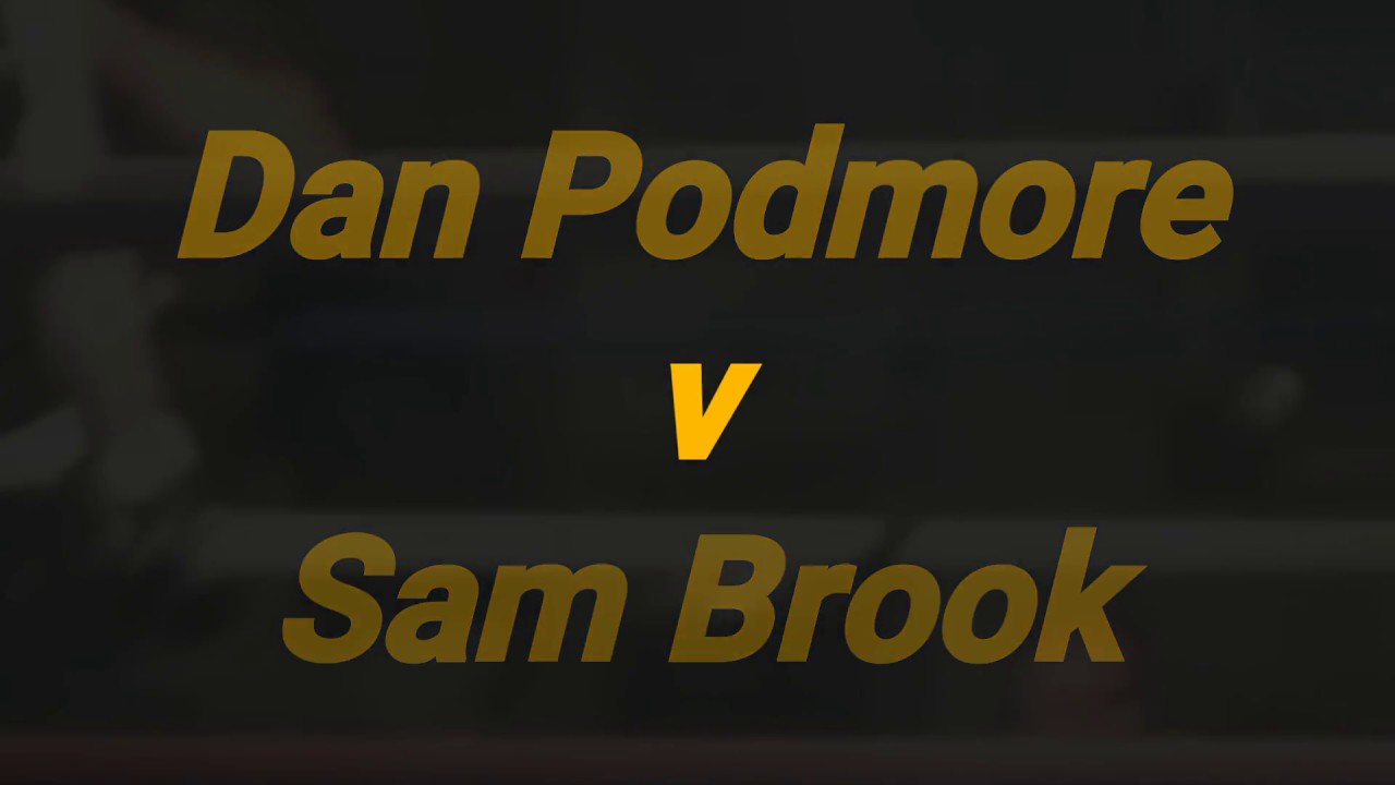 Daniel Podmore v Sam Brooks - YouTube