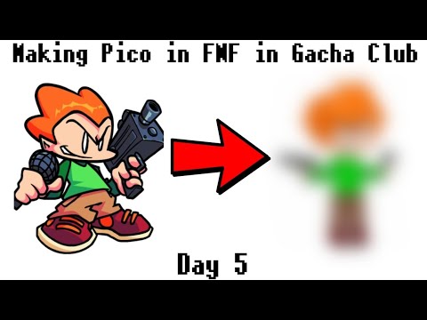 Making Pico in FNF in Gacha Club | Day 5 - YouTube